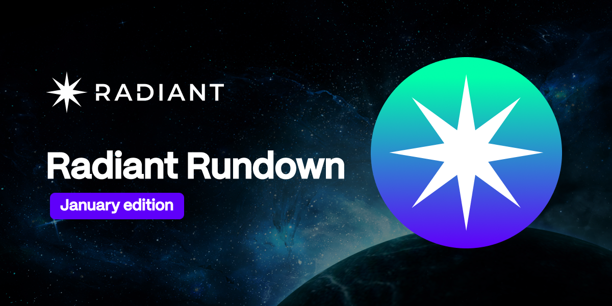 라디언트 캐피탈 1월 월간 보고서. 라디언트 뉴스레터: Radiant Rundown #10 | by Radiant Korea | 라디언트 캐피탈 한국 블로그 | Medium