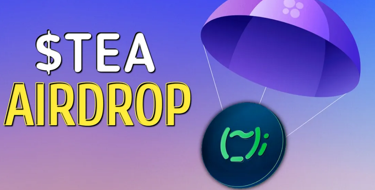 Finally Live: Tea Protocol Airdrop | by Coin Chronicles | Apr, 2024 | Medium