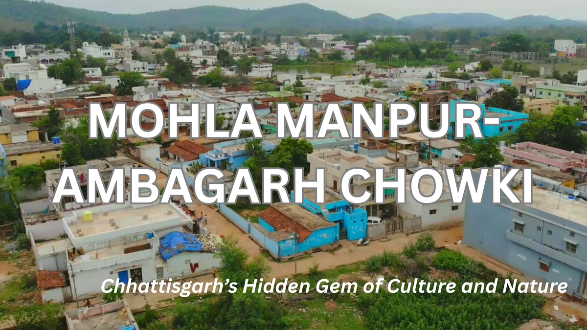 Explore Mohla-Manpur-Ambagarh Chowki: Chhattisgarh’s Hidden Gem of ...