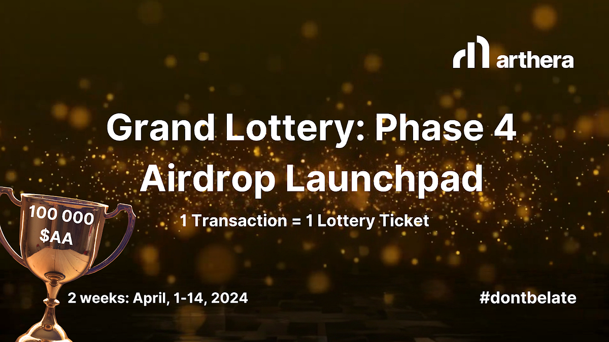 Arthera’s Grand Lottery Campaign: Doubling Rewards at the Halfway Mark ...