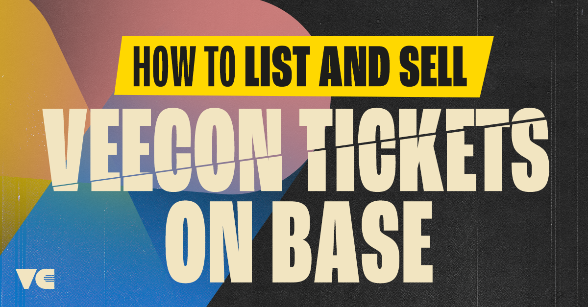 How to List and Sell VeeCon Tickets on Base | by VeeFriends | VeeFriends