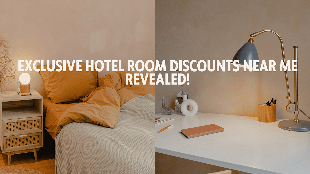 Exclusive Hotel Room Discounts Near Me Revealed! | by Muhammad Murtaza ...