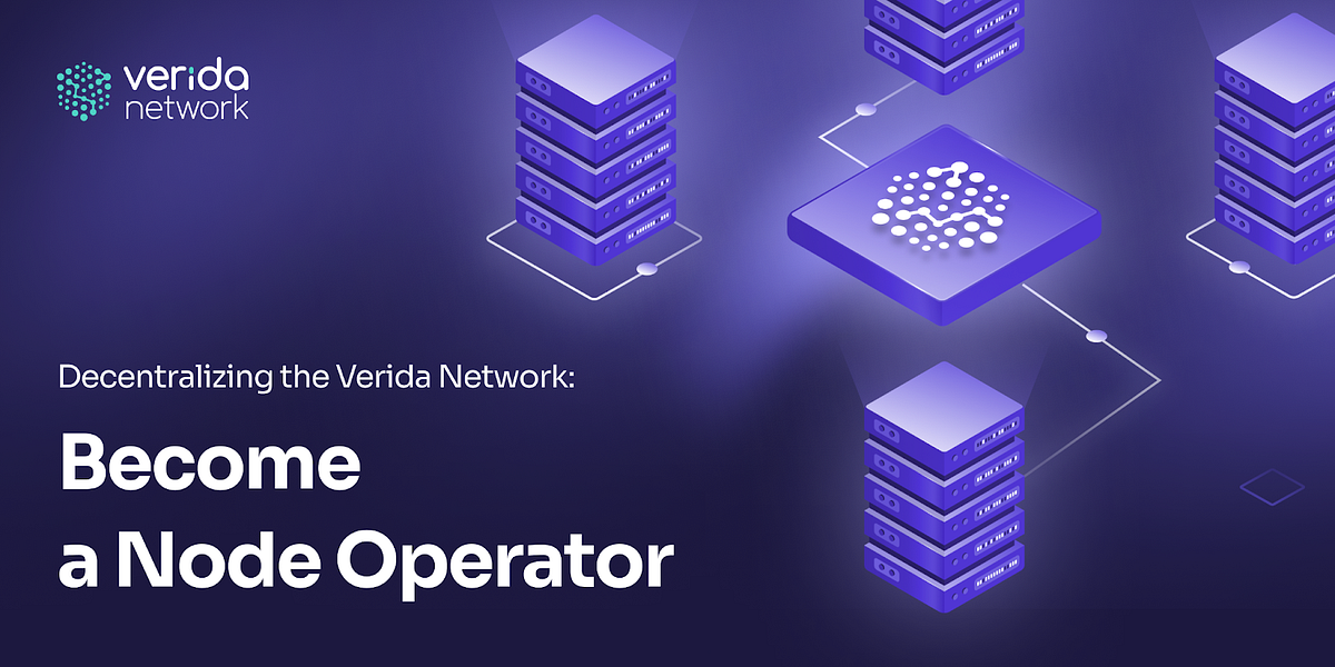 Decentralizing the Verida Network: Become a Node Operator | by Verida | Verida
