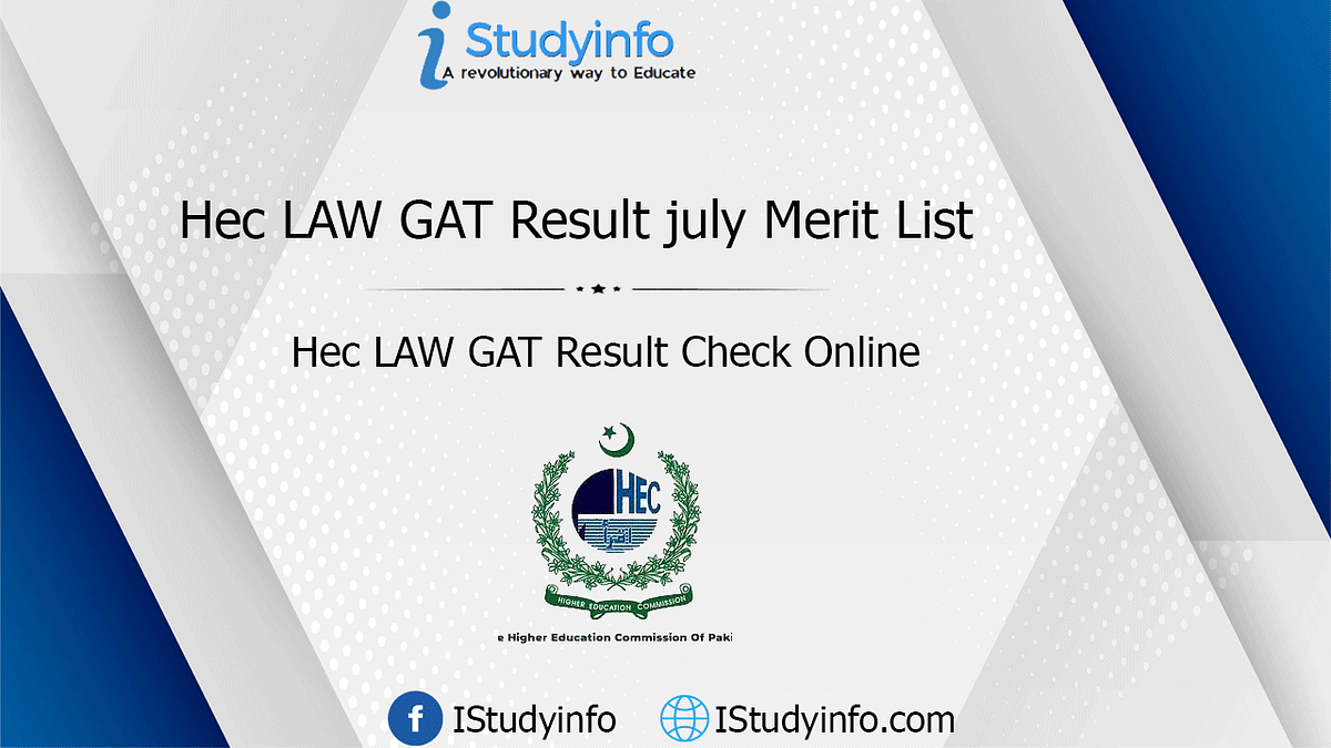 Hec LAW GAT Result 24 july Merit List | by Princehifzurrehman | Medium