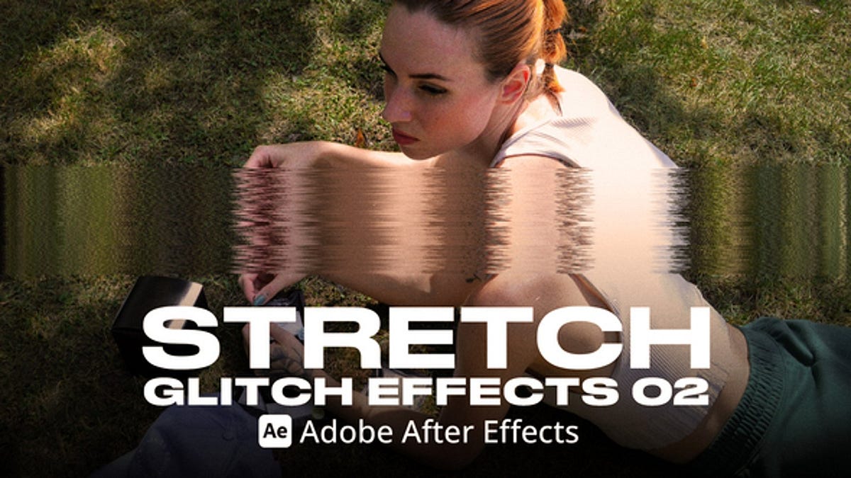 Stretch Glitch Effect 02 Ae | by Stellarshade | Sep, 2024 | Medium