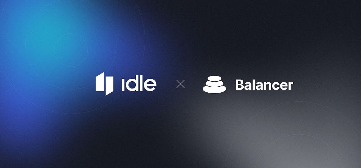 Idle + Balancer: The ultimate DeFi combo to supercharge your stablecoin ...