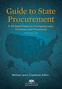 Guide to State Procurement: A 50-state Primer on Purchasing Laws ...