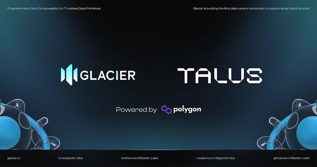 Talus Network Integrates with Glacier VectorDB for Expanded Dataset ...