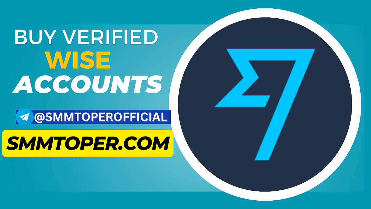 how to verify Wise without a bank account | by Buy Verified Stripe ...