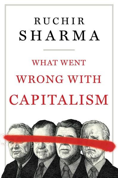(Download PDF) What Went Wrong with Capitalism By Ruchir Sharma | by ...
