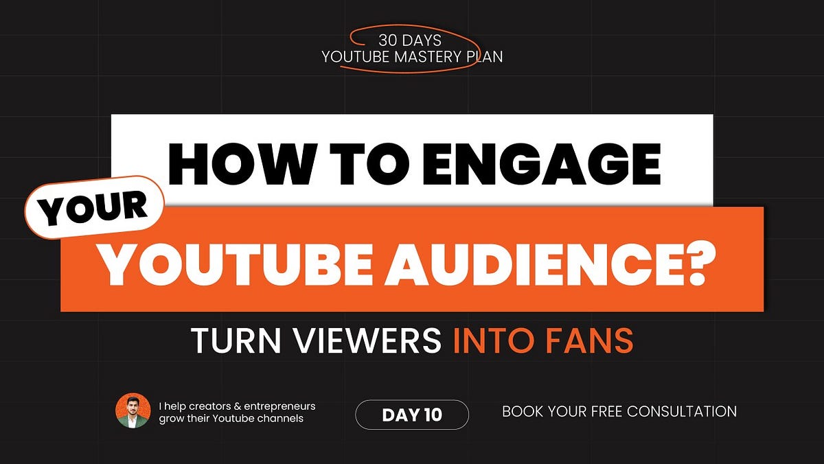 YouTube Engagement Secrets: How to Turn Viewers into Fans | by Yousaf Butt | Medium