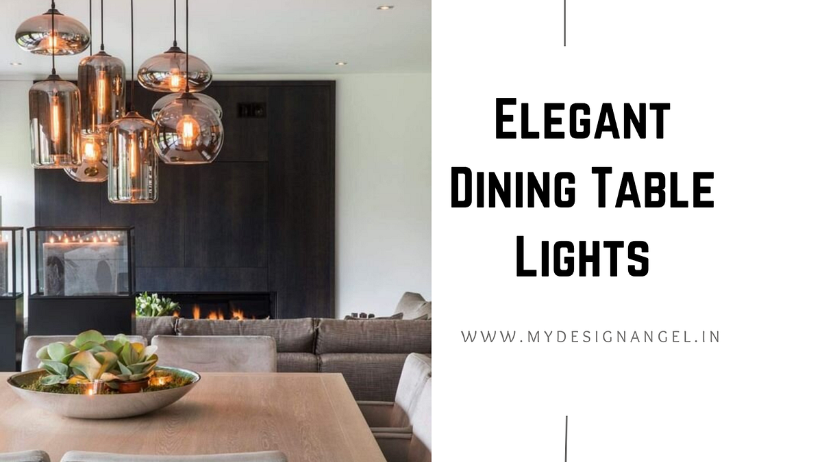 Elevate Your Dining Atmosphere with Elegant Lighting for Your Dining ...