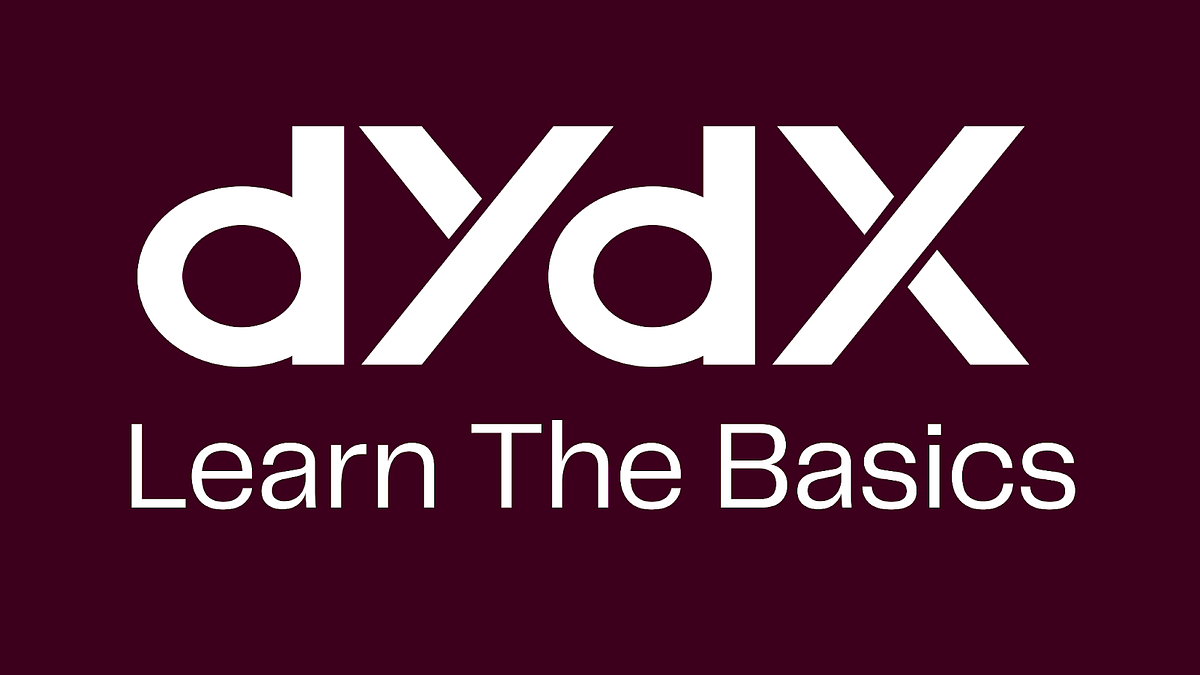 The Basics of dYdX. What is dYdX and how does it work? | by HD_Cryptonzkie | Stride Community ...