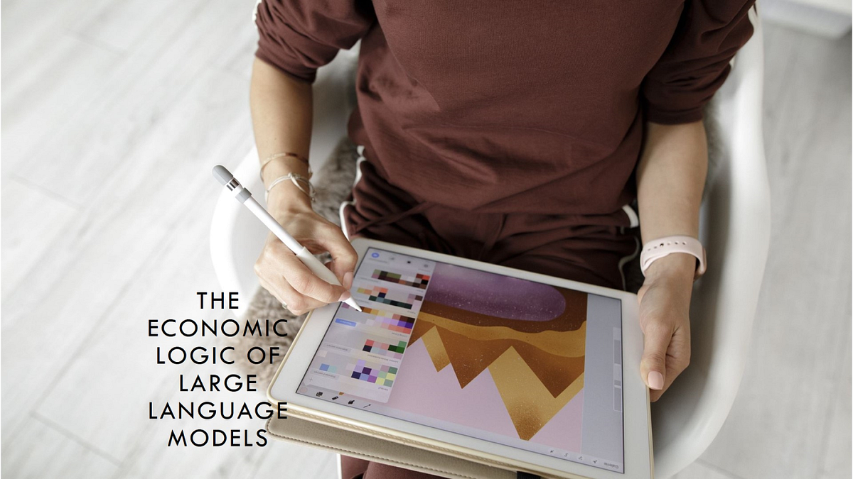 The Economic Logic of Large Language Models and Their Impact on ...