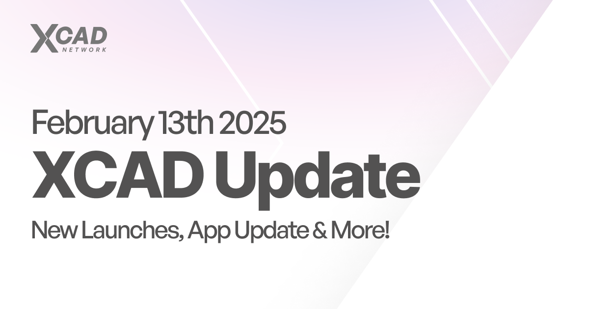 XCAD Update — 13th February 2025. Creator Signings and Launches. | by ...