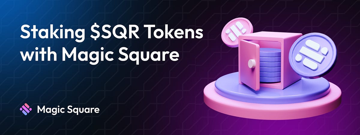 Guide to Magic Staking Platform: Staking $SQR Tokens | by NFT | Hυɳƚҽɾ | Apr, 2024 | Medium