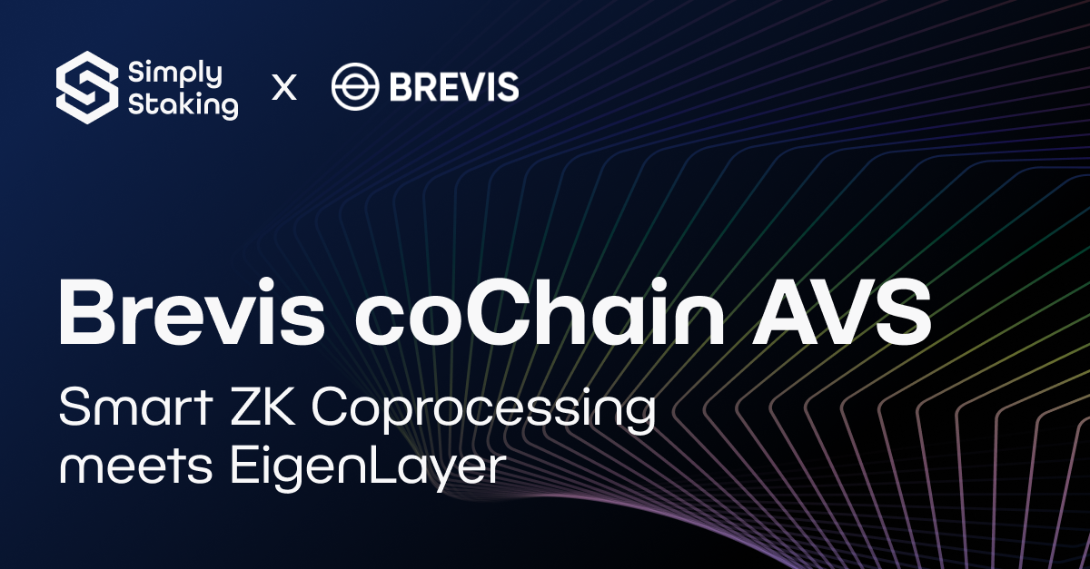 Brevis coChain AVS: Smart ZK Coprocessing meets EigenLayer Restaking ...