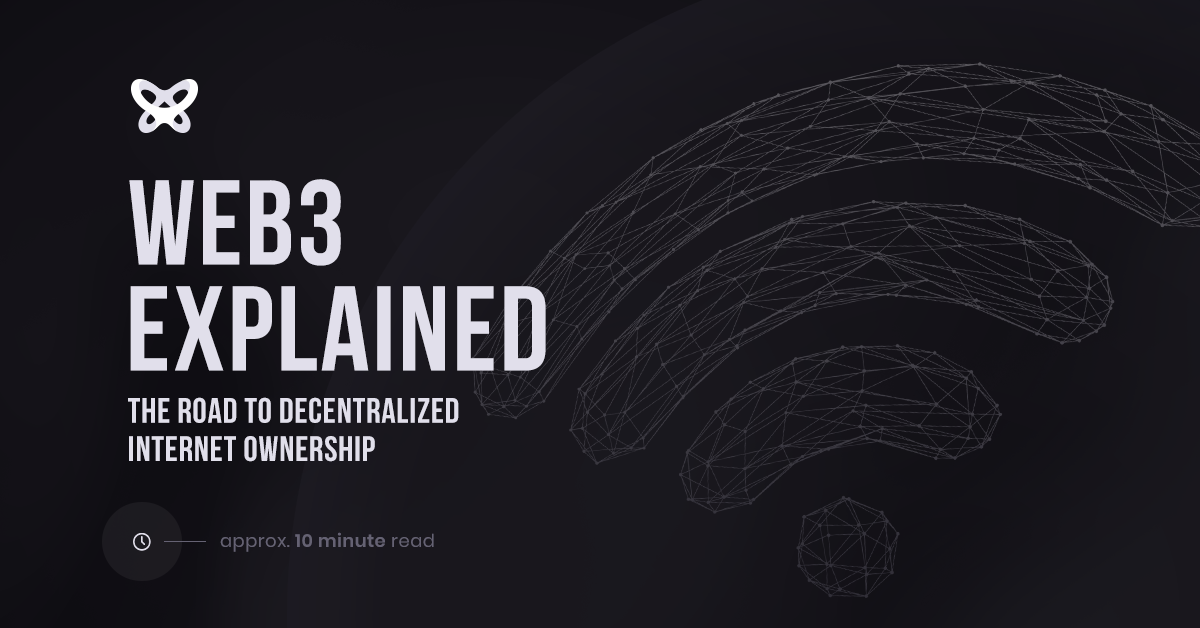 Web3 Explained — The Road to Decentralized Internet Ownership | by Onomy Protocol | Onomy ...