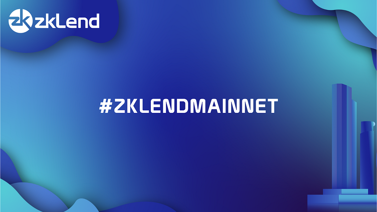 #zkLendMainnet now LIVE!. Link to App | by zkLend | zkLend | Medium