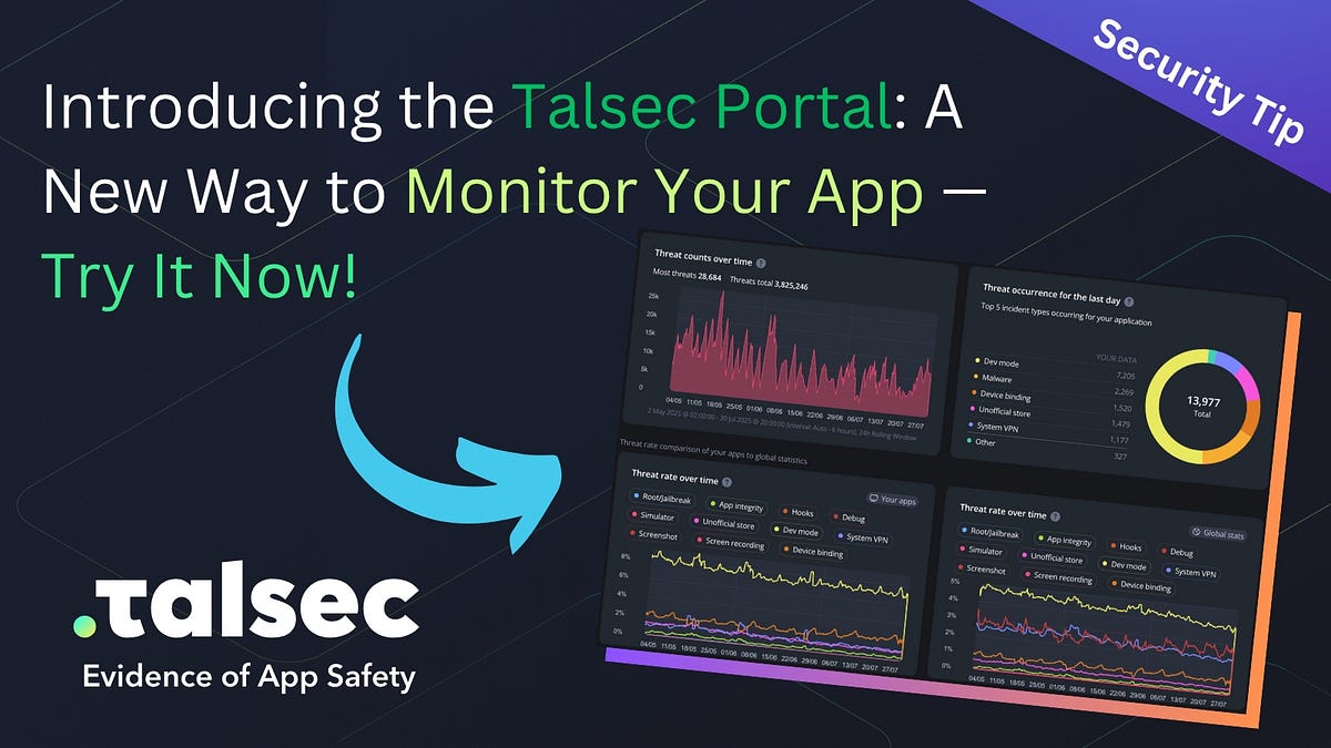 Introducing the Talsec Portal: A New Way to Monitor Your Mobile App Security — Try It Now! | by ...