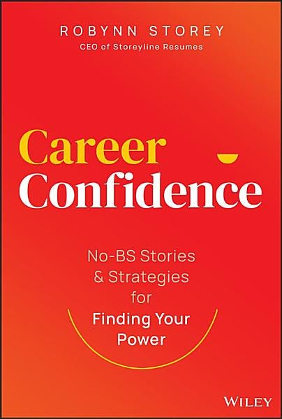 (Download) Career Confidence: No-BS Stories and Strategies for Finding ...