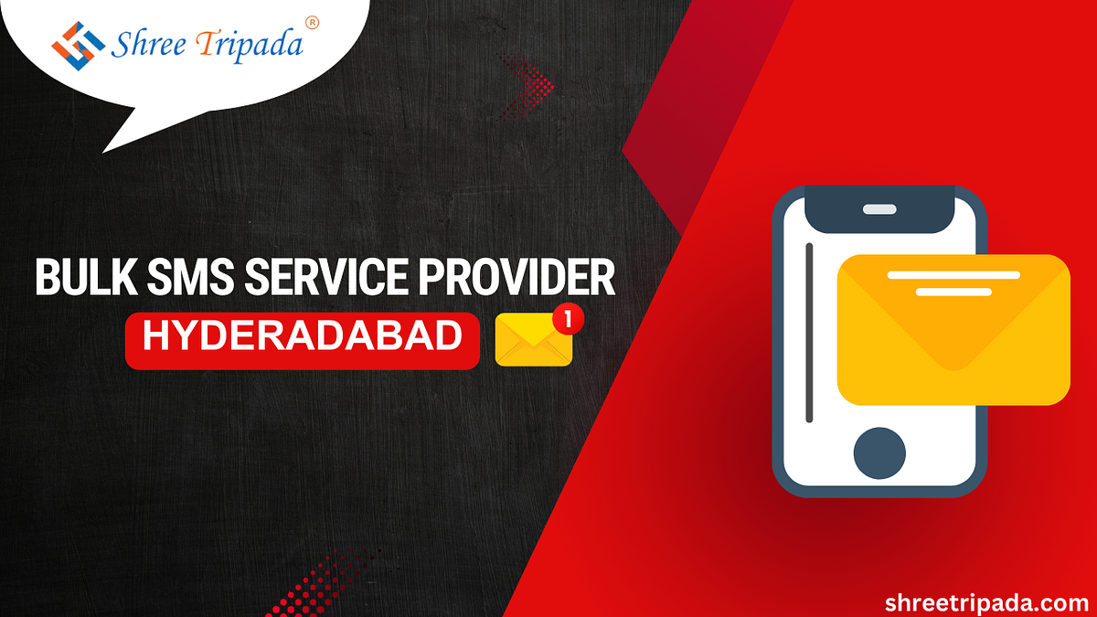 Bulk SMS Service Provider In Hyderabad — Shree Tripada | by Shree Tripada | Mar, 2024 | Medium