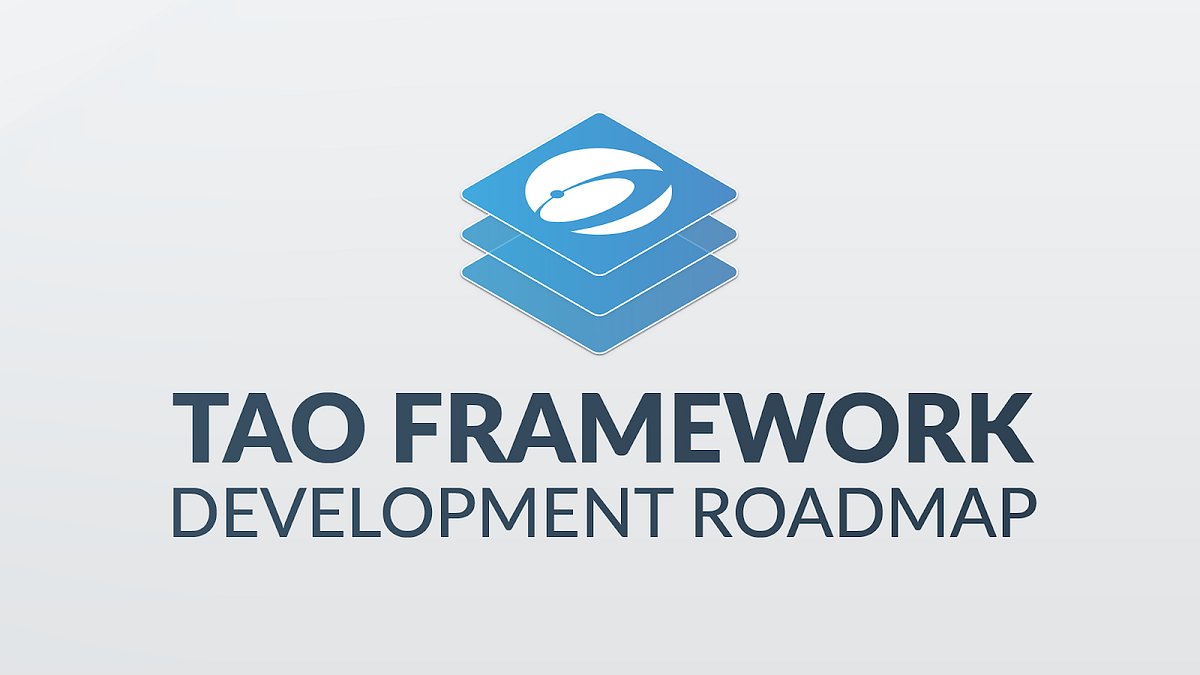 TAO Framework Roadmap. Welcome! | by Nexus | Medium