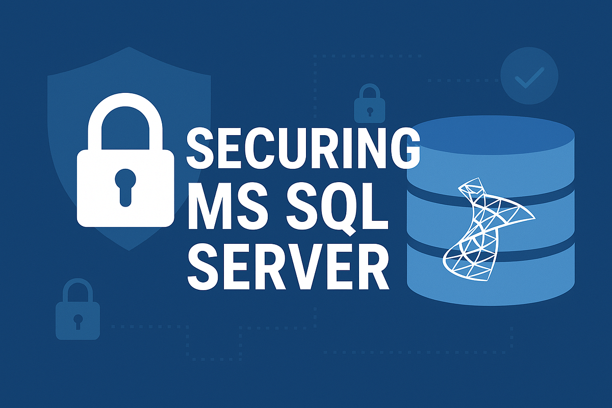 Securing MS-SQL Server in a Windows Machine | by Nitin Kaveriappa ...