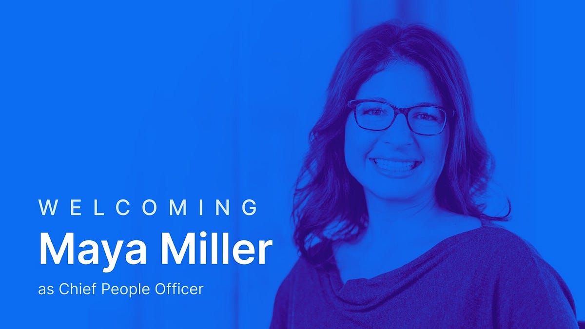Welcoming Maya Miller as Blockchain.com’s Chief People Officer | by ...