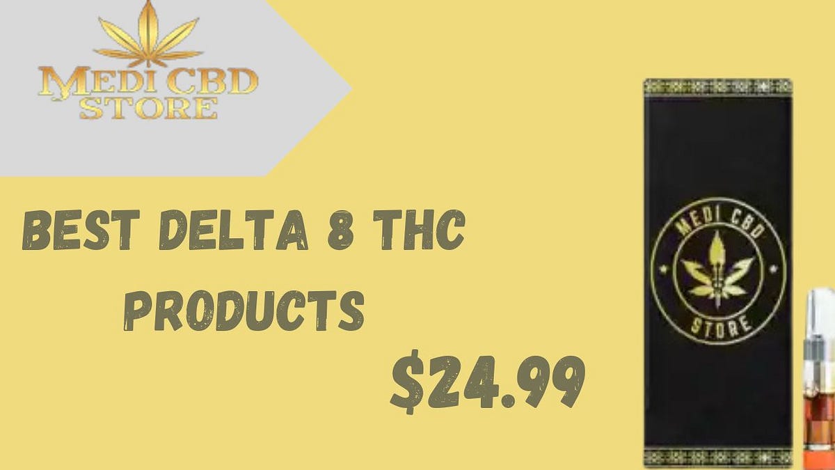 Unveiling the Best Delta 8 THC Products: A Comprehensive Guide | by Sa ...