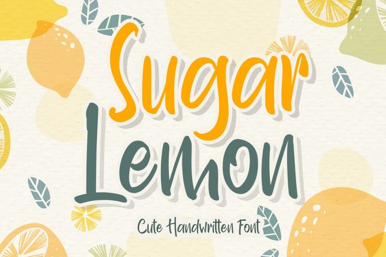 Sugar Lemon Font Free Download - audrey97 - Medium