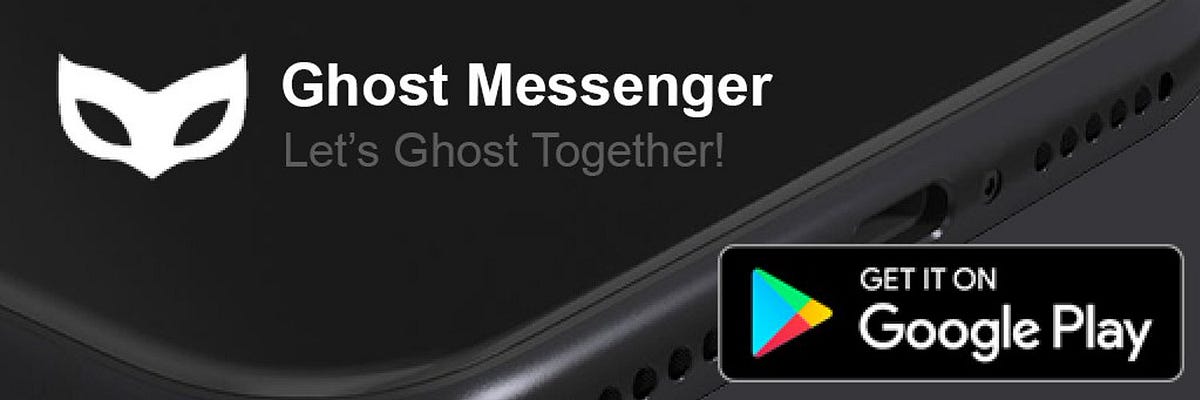 A Need For New Social Media. Experimental version of Ghost Messenger ...