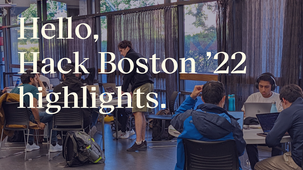 Goodbye, HackBoston 2022. Hello, highlights. | by Cartesi Foundation ...