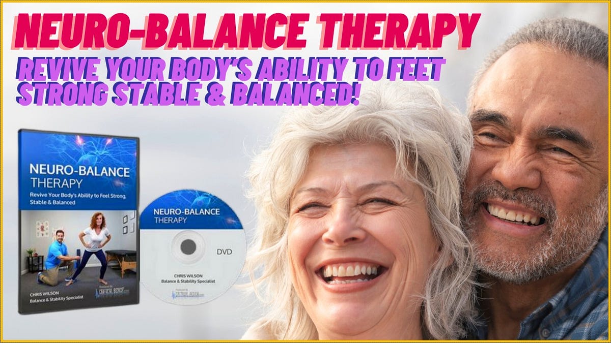 Neuro Balance Therapy Reviews 2024: Does it Really Work!$47 | by Shamim ...