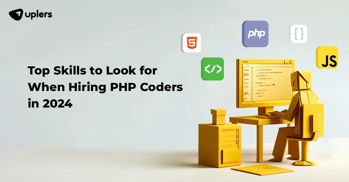 Top Skills to Look for When Hiring PHP Coders in 2024 | by Emma Sen ...