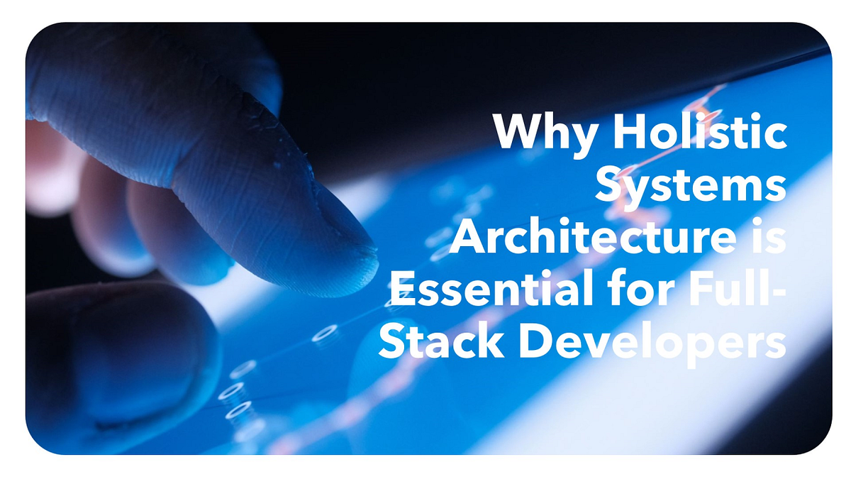 Top five reasons why understanding Holistic Systems Architecture is ...