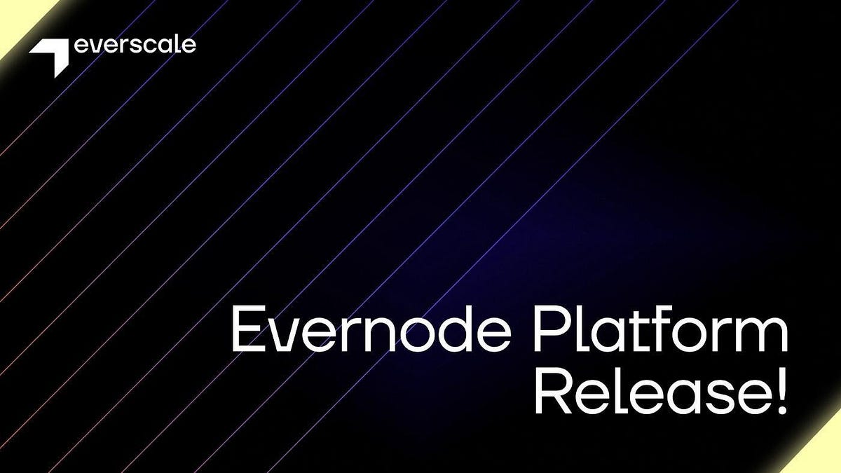 Evernode Platformリリース EverX（旧TON Labs）ニュース！ - Everscale is Community - Medium