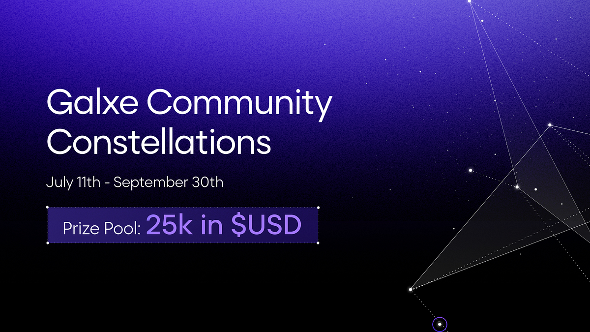 Join Galxe Community Constellations Event: Prize Pool 25k USD | by Ajeet | Medium