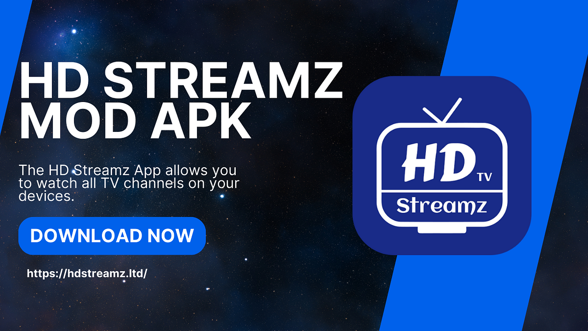 Hd Streamz Apk Download Latest Version | by Hd Streamz | Medium