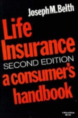 [Download] Life Insurance: A Consumer’s Handbook By Joseph M. Belth ...
