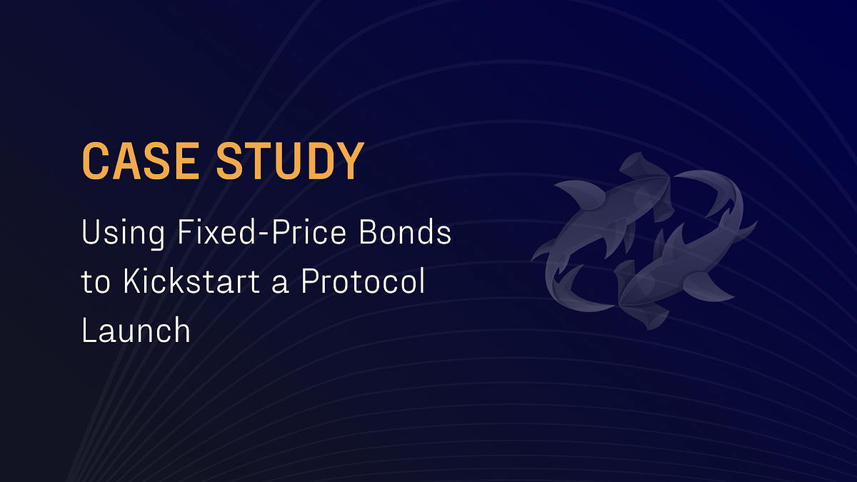 Using Fixed-Price Bonds to Kickstart a Protocol Launch — Poolshark | by Bond Protocol | Jan ...