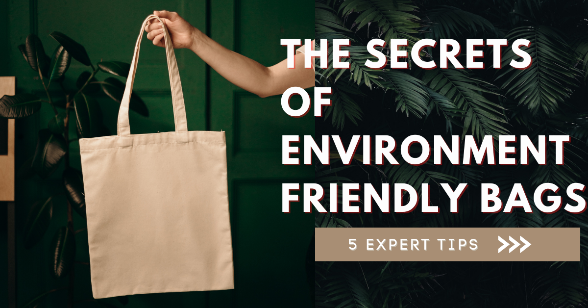 The Secrets of Environment Friendly Bag: Are You Ready? | by ...
