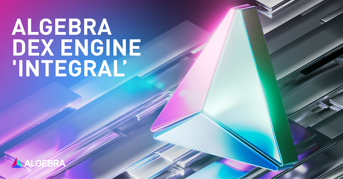 Algebra Integral: Empowering Decentralized Exchanges with Modular Architecture | by Algebra | Medium