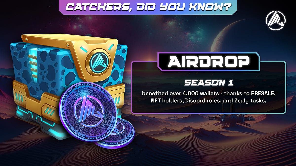 SpaceCatch Airdrop — Your Ultimate Guide How to Claim Free $CATCH Token | by Protocol Prophet ...