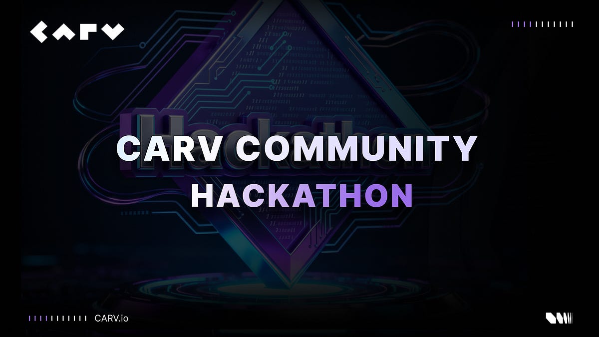 Build for the Future: Introducing the CARV Community Hackathon on SVM | by CARV | Oct, 2025 | Medium