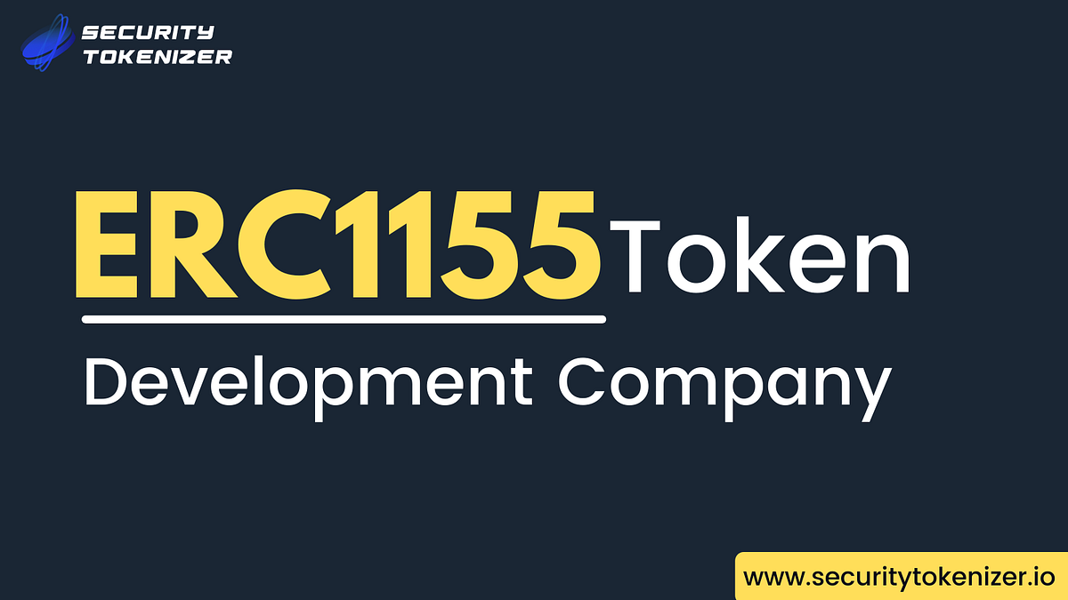 ERC1155 Token Development Company — Security Tokenizer | by Sophia Linnea | Medium