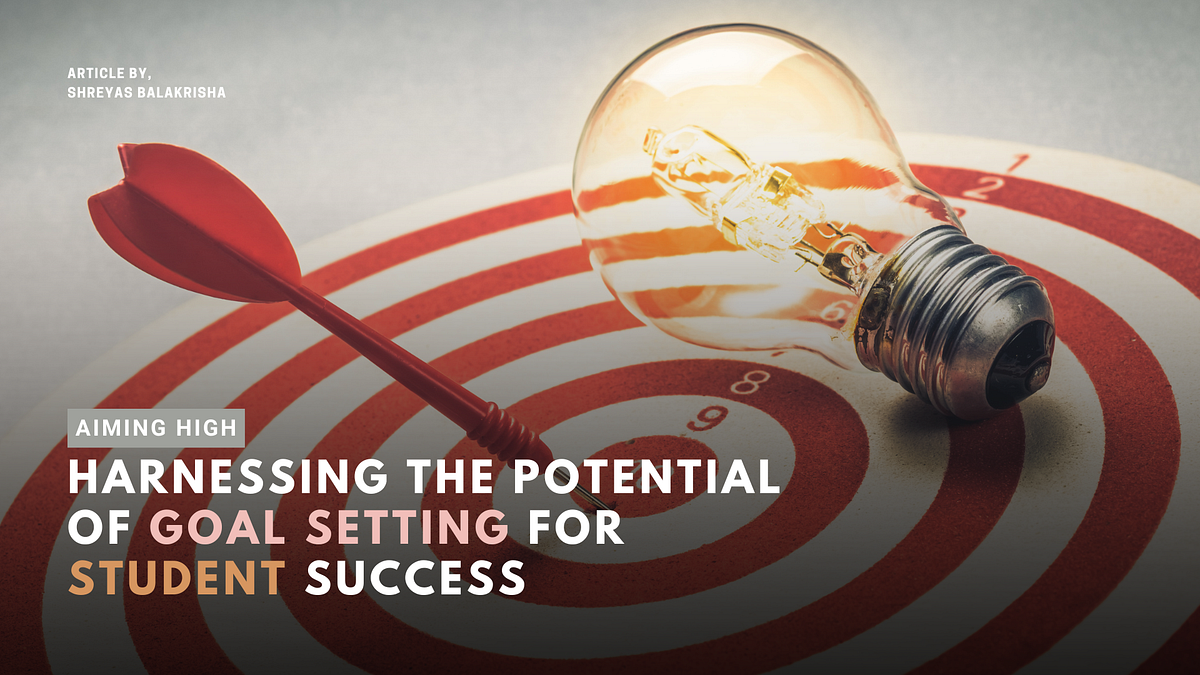 Harnessing the Motivational Power of Goal setting: strategies for ...