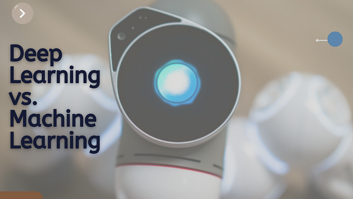 Deep Learning vs. Machine Learning | by Raghul | Medium