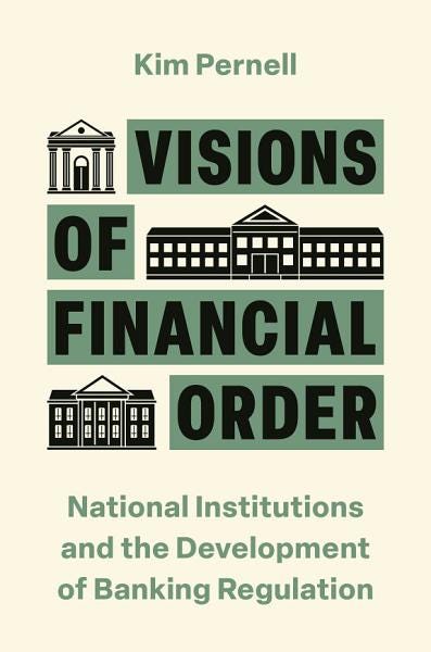(PDF) Visions of Financial Order: National Institutions and the Development of Banking ...