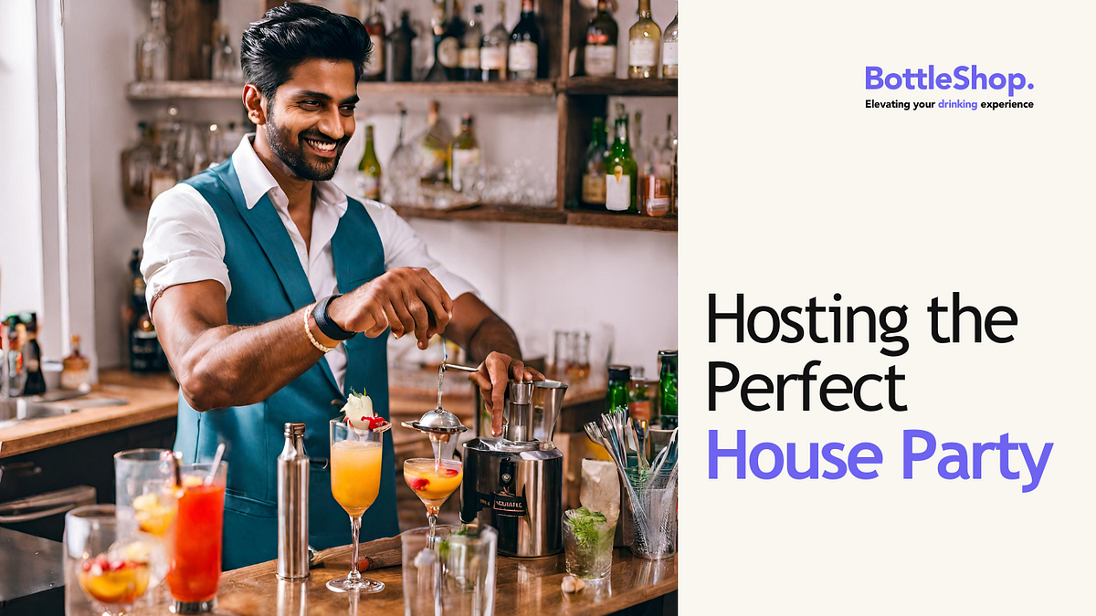 Hosting the Perfect House Party. A Guide to Bartenders and Beverages ...